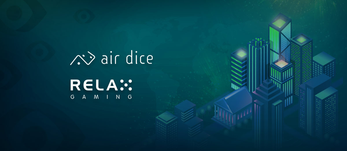 Air Dice Becomes Powered By Relax Partner