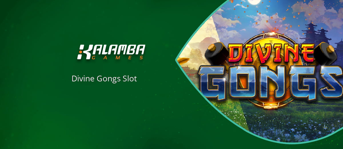 Kalamba Games Releases Divine Gongs Slot